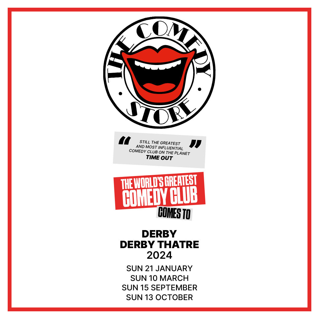 The Comedy Store - Derby Theatre