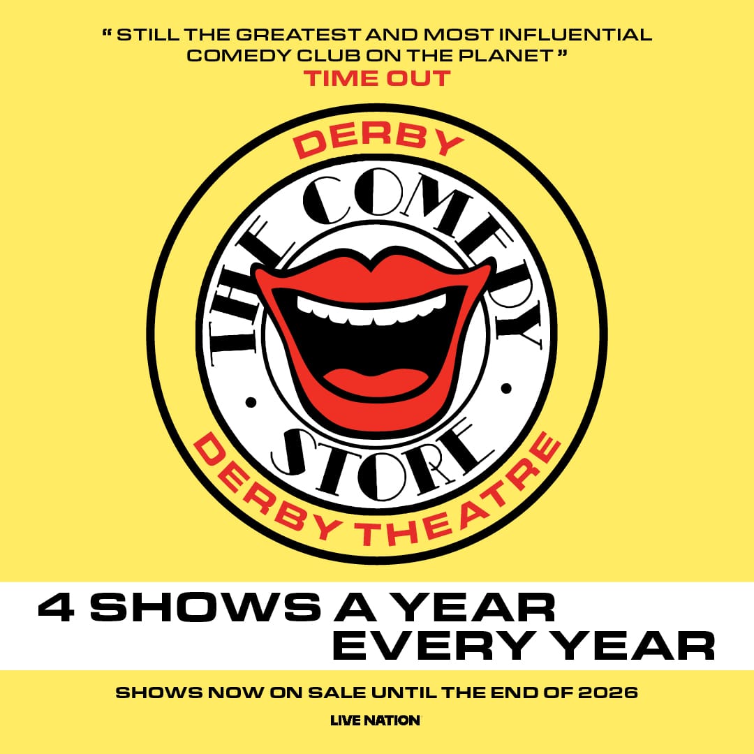 The Comedy Store 2026 - Derby Theatre